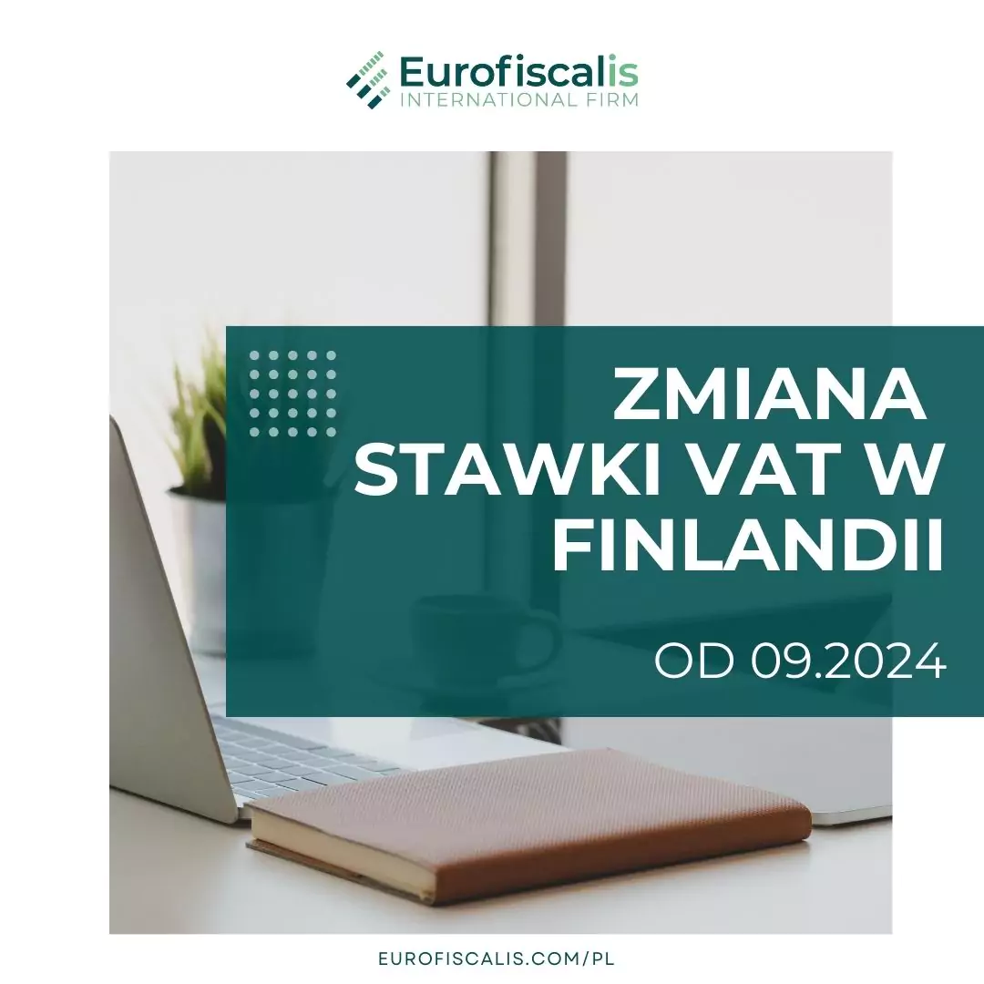 Zmiana stawki VAT w Finlandii - już od września 2024